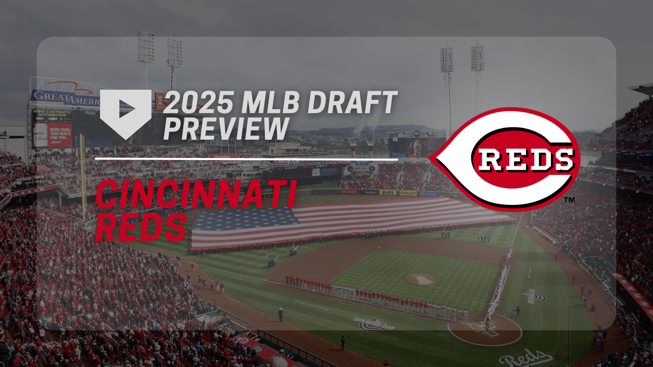 Cincinnati Reds 2025 MLB Draft Preview