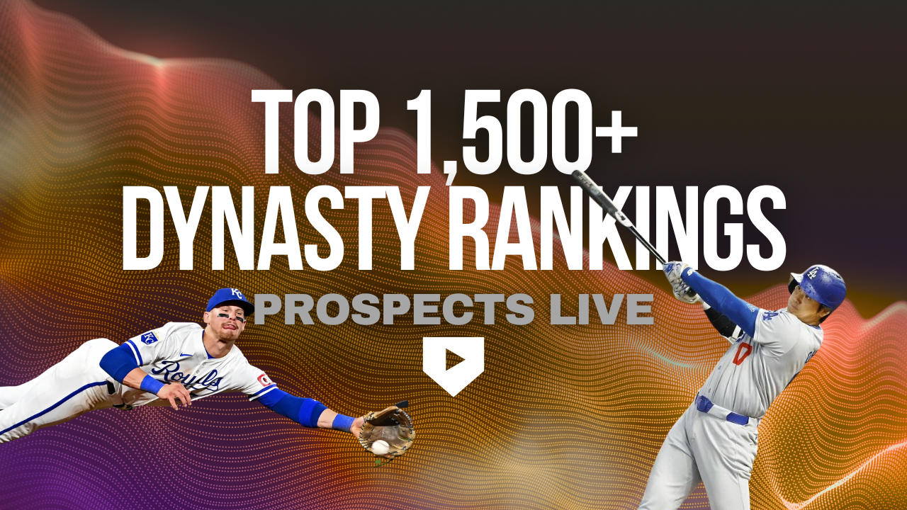 Top 1,500+ Dynasty Rankings Update - 6/9/25