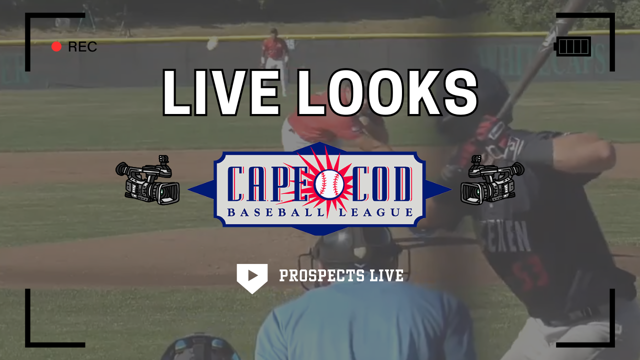 Ethan Kagno’s Live Looks: Cape Cod League 6/27, 6/28/25